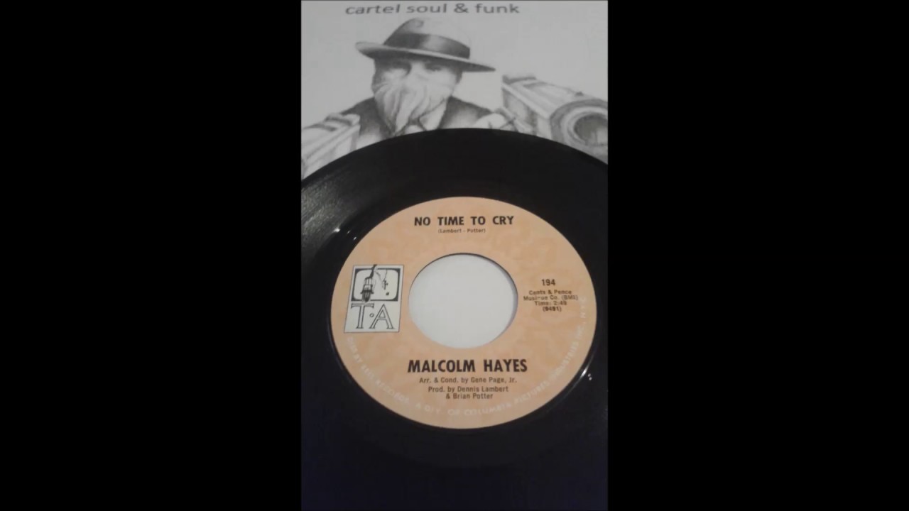 MALCOLM HAYES . NO TIME TO CRY ... - YouTube