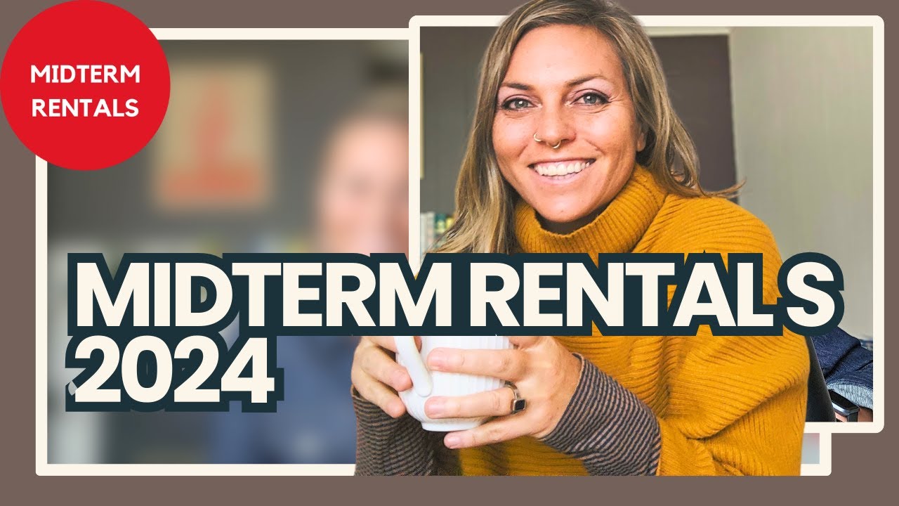 6 Tips for Midterm Rentals in 2024 - YouTube