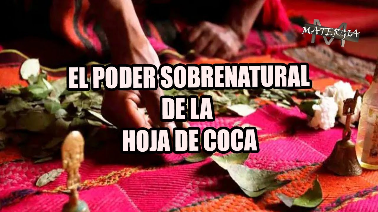LOS SECRETOS SOBRENATURALES DE LA HOJA DE COCA - PAMPAMISAYOQ LIZETTE ...