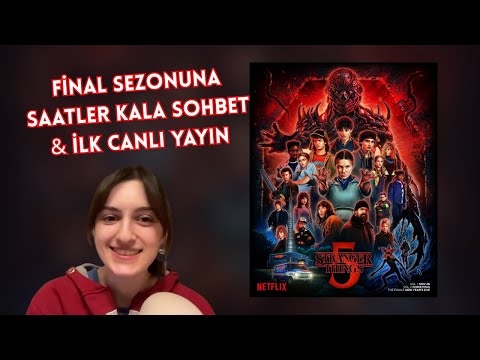 STRANGER THINGS 5. SEZONA SAATLER KALA BİRAZ MUHABBET! | İlk Canlı Yayın #strangerthings5