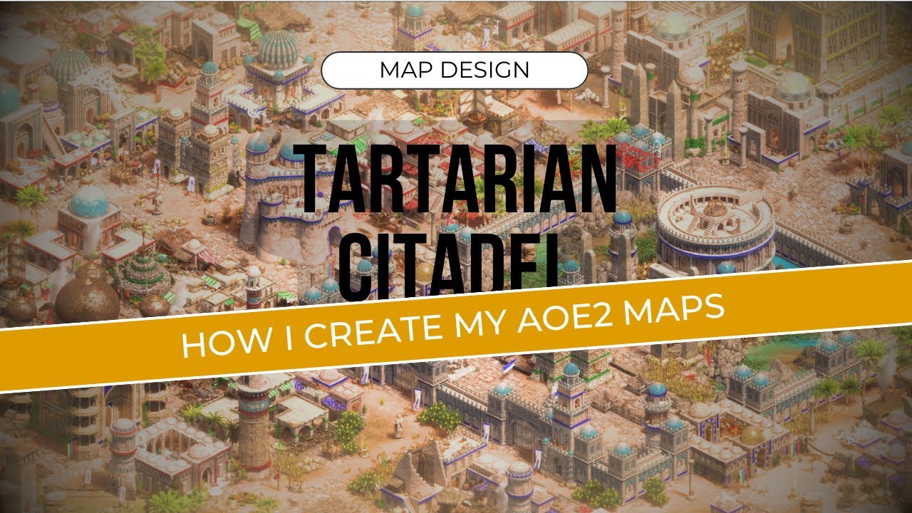 Age of Empires 2 Tatar Citadel | Map Design - YouTube