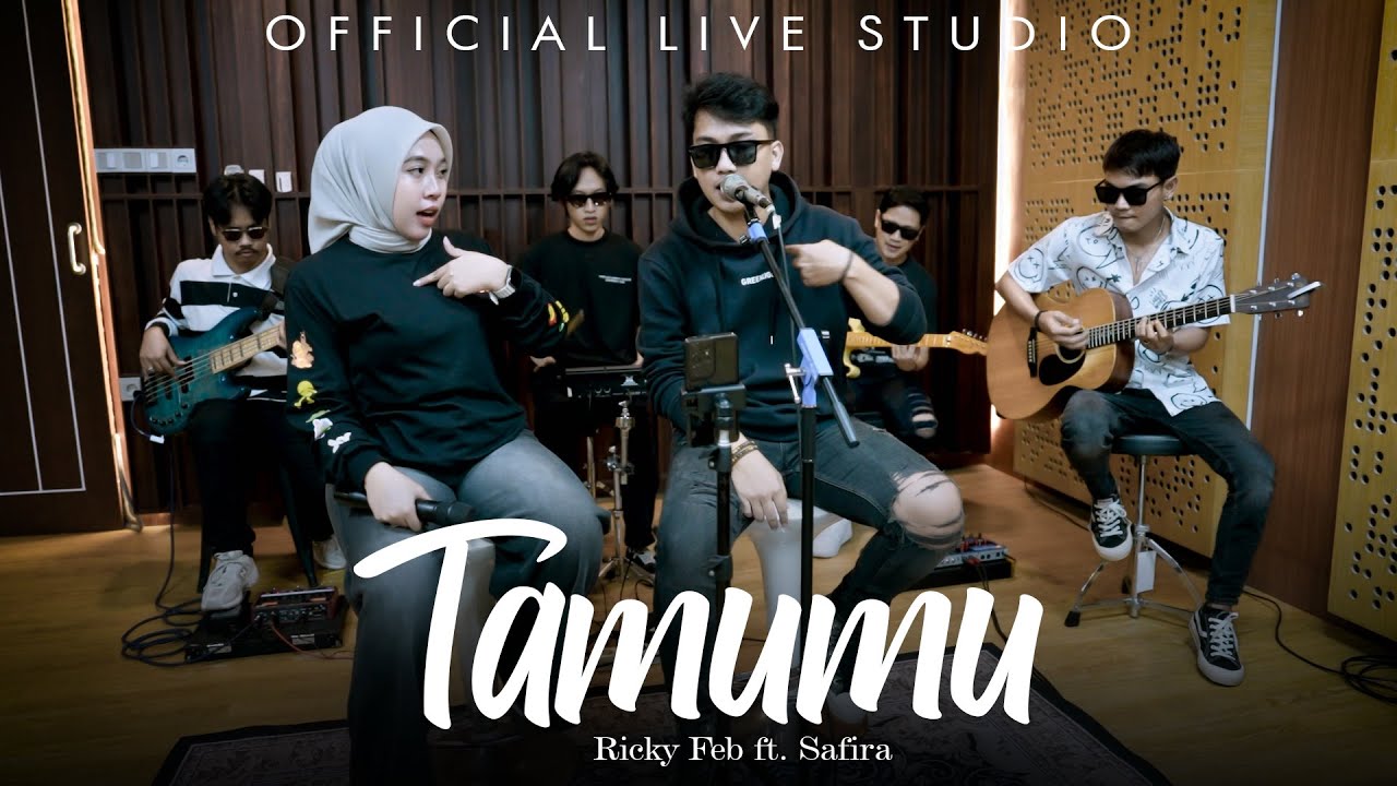 Tamumu - Ricky Feb ft. Safira | OFFICIAL LIVE STUDIO - YouTube