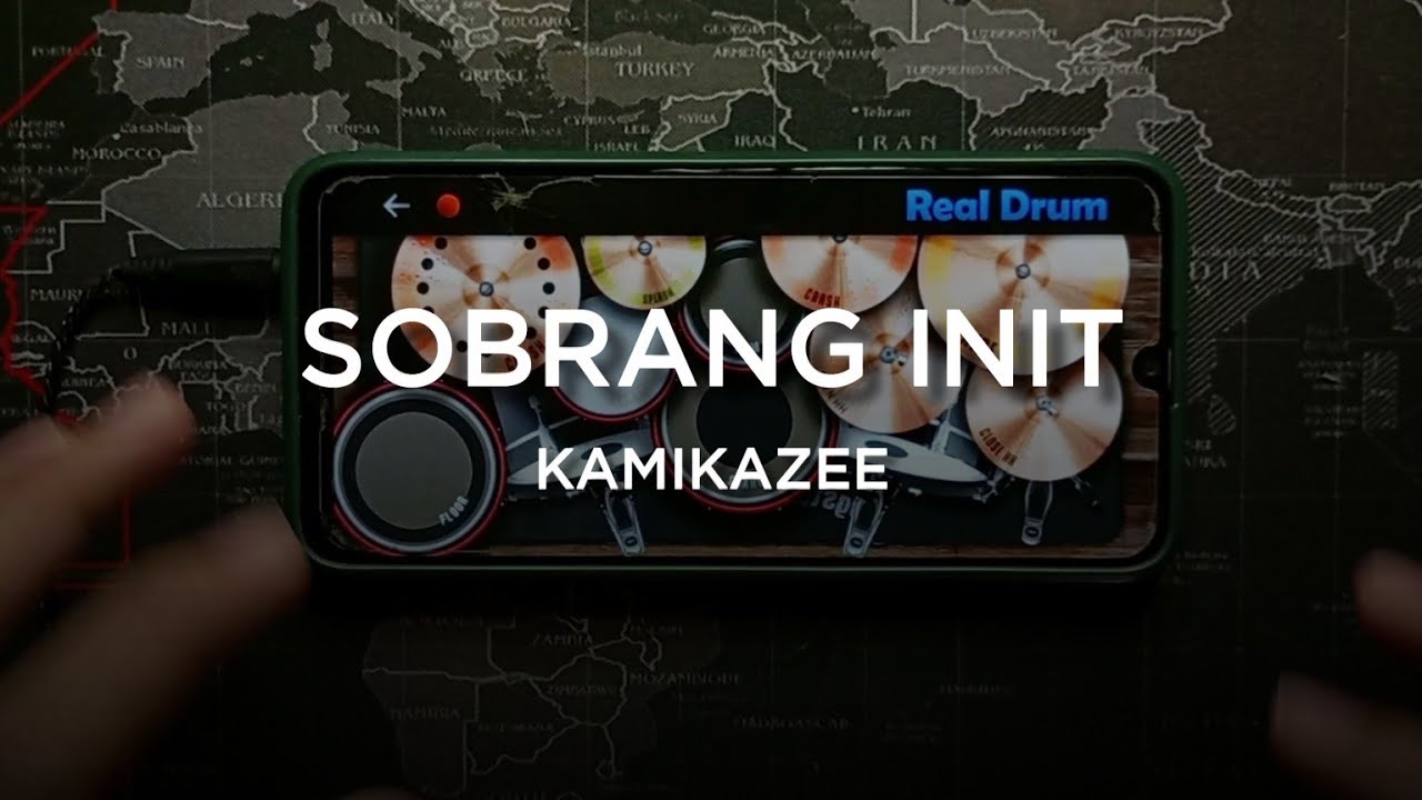 SOBRANG INIT KAMIKAZEE REAL DRUM - YouTube