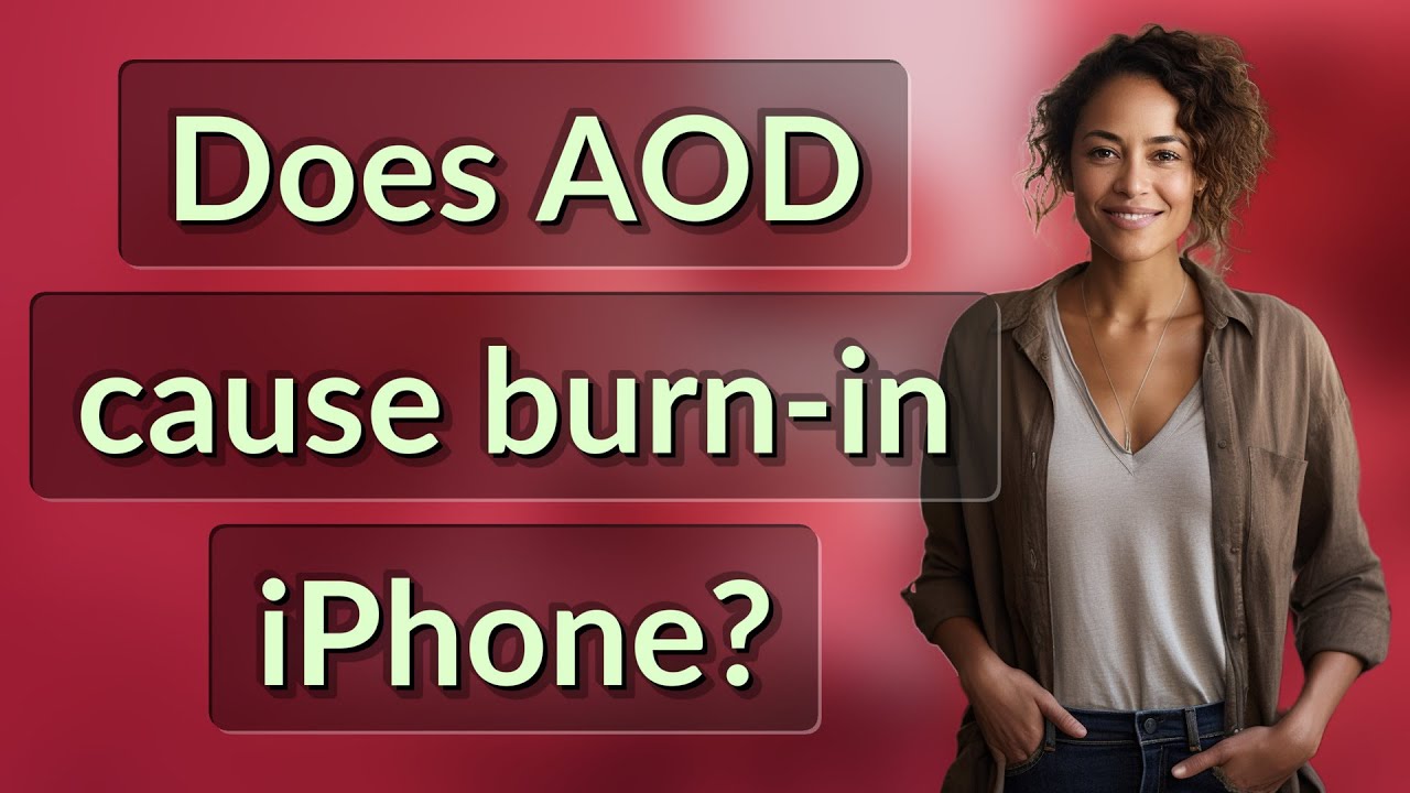 Does AOD cause burn-in iPhone? - YouTube