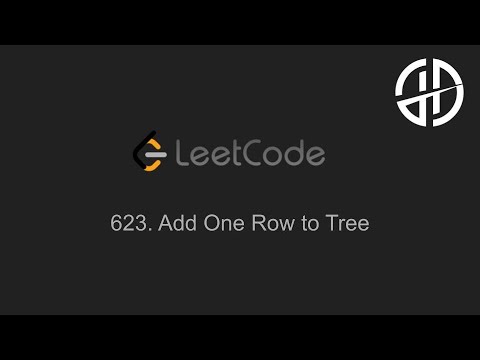 623. Add One Row to Tree (LeetCode) - YouTube