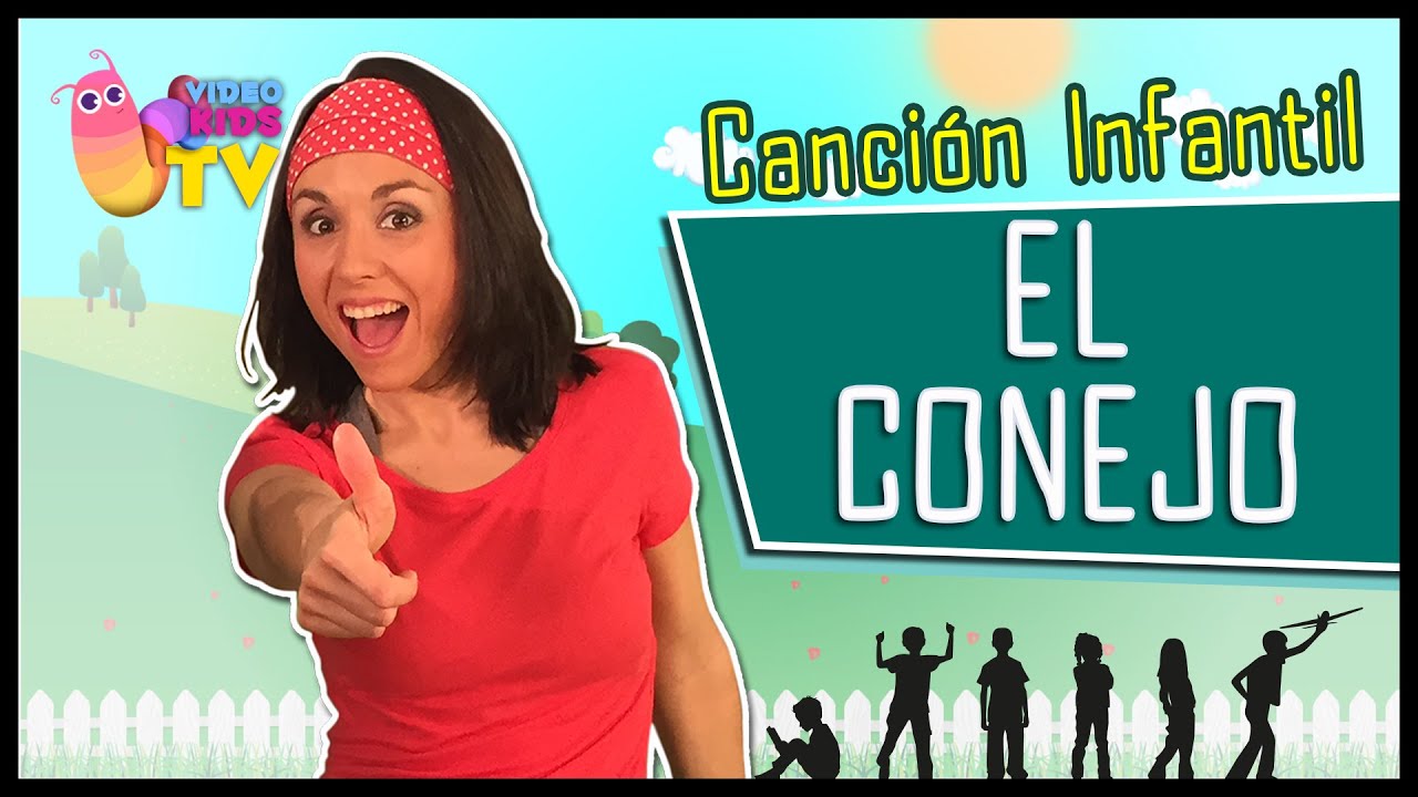 EL CONEJO YA ESTÁ AQUÍ♫♪ canción completa con baile - YouTube