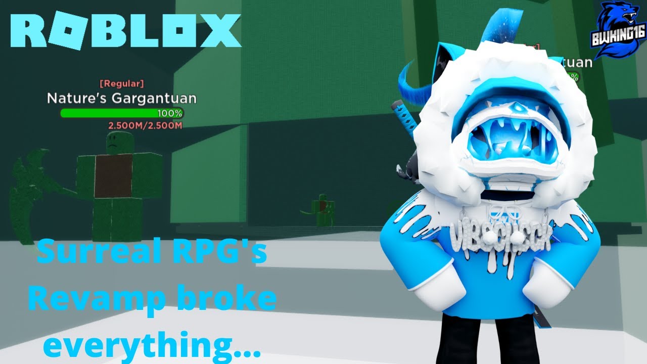 So I tried surreal's revamp... (It broke the game...) (Surreal RPG ...