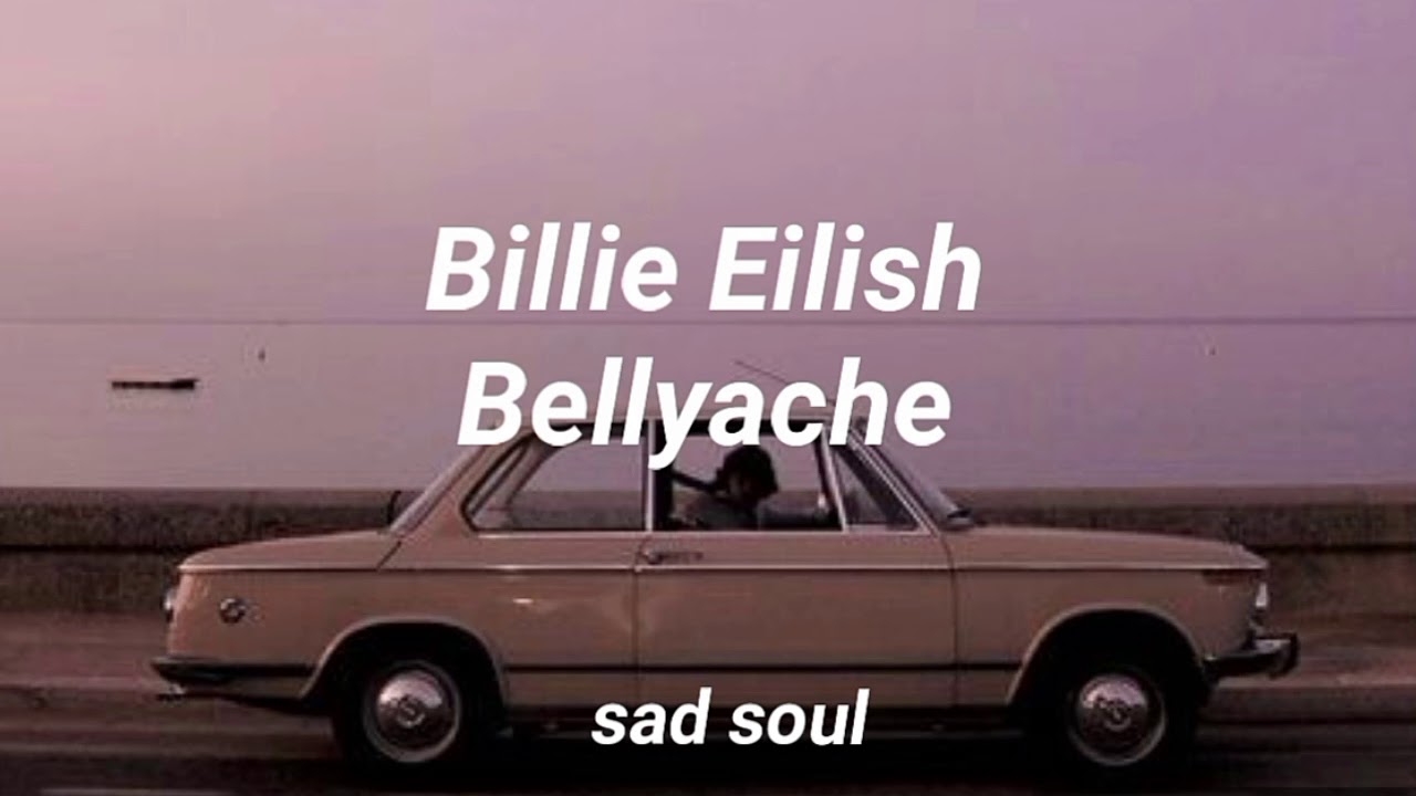 Billie Eilish - Bellyache // Lyrics - YouTube