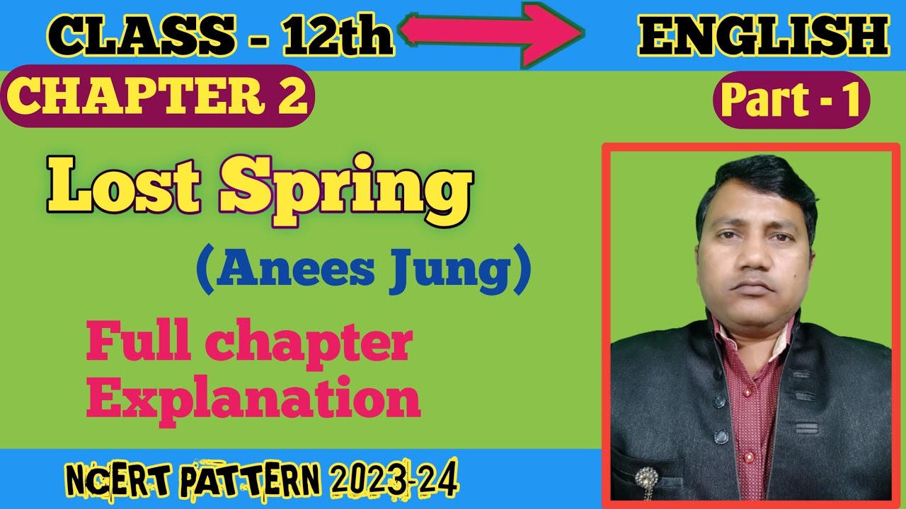 Class 12 English Chapter 2 Lost Spring Lost Spring Class 12 In Hindi Class 12 English Chapter 2 Lost Spring Lost Spring Class 12 In Hindi