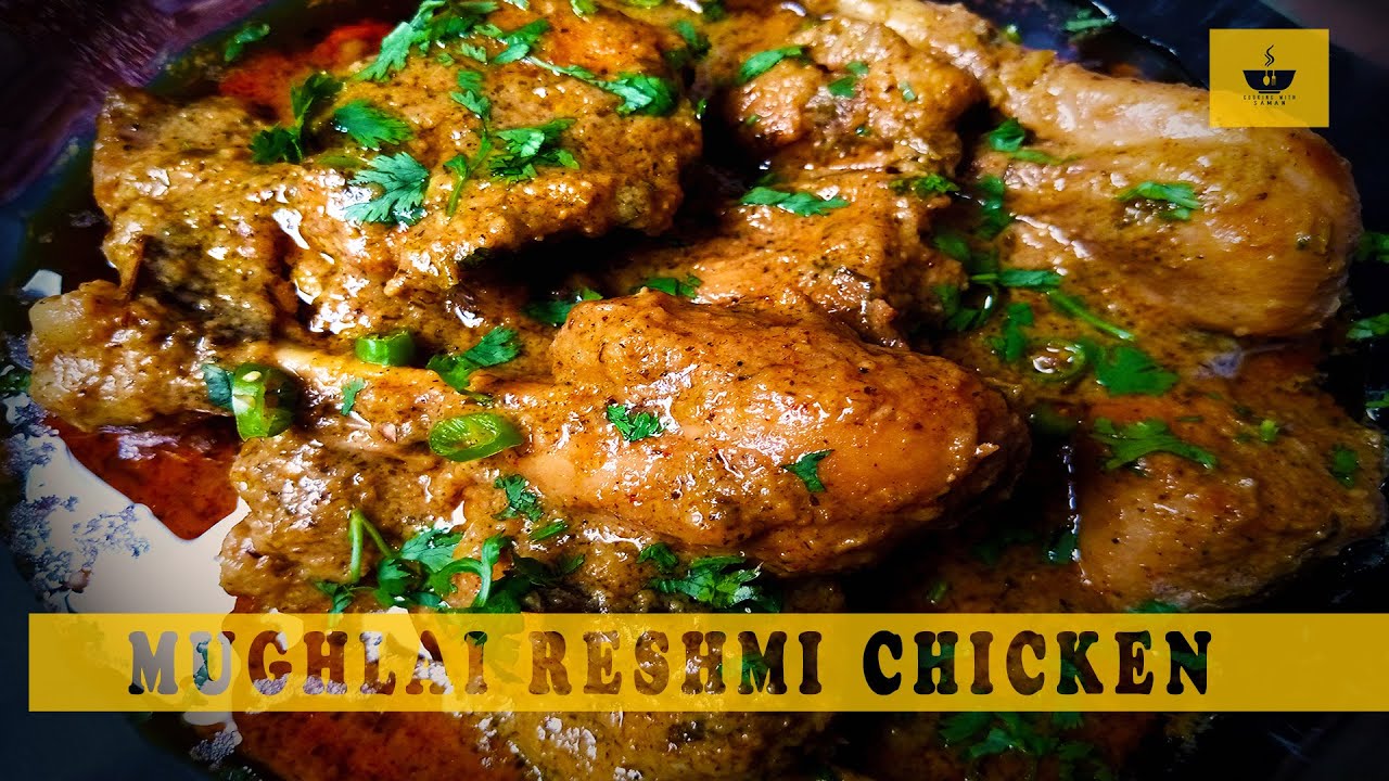 Mughlai Chicken/Reshmi Chicken/Murgh Reshmi/Mughlai Murgh / Desi Food ...