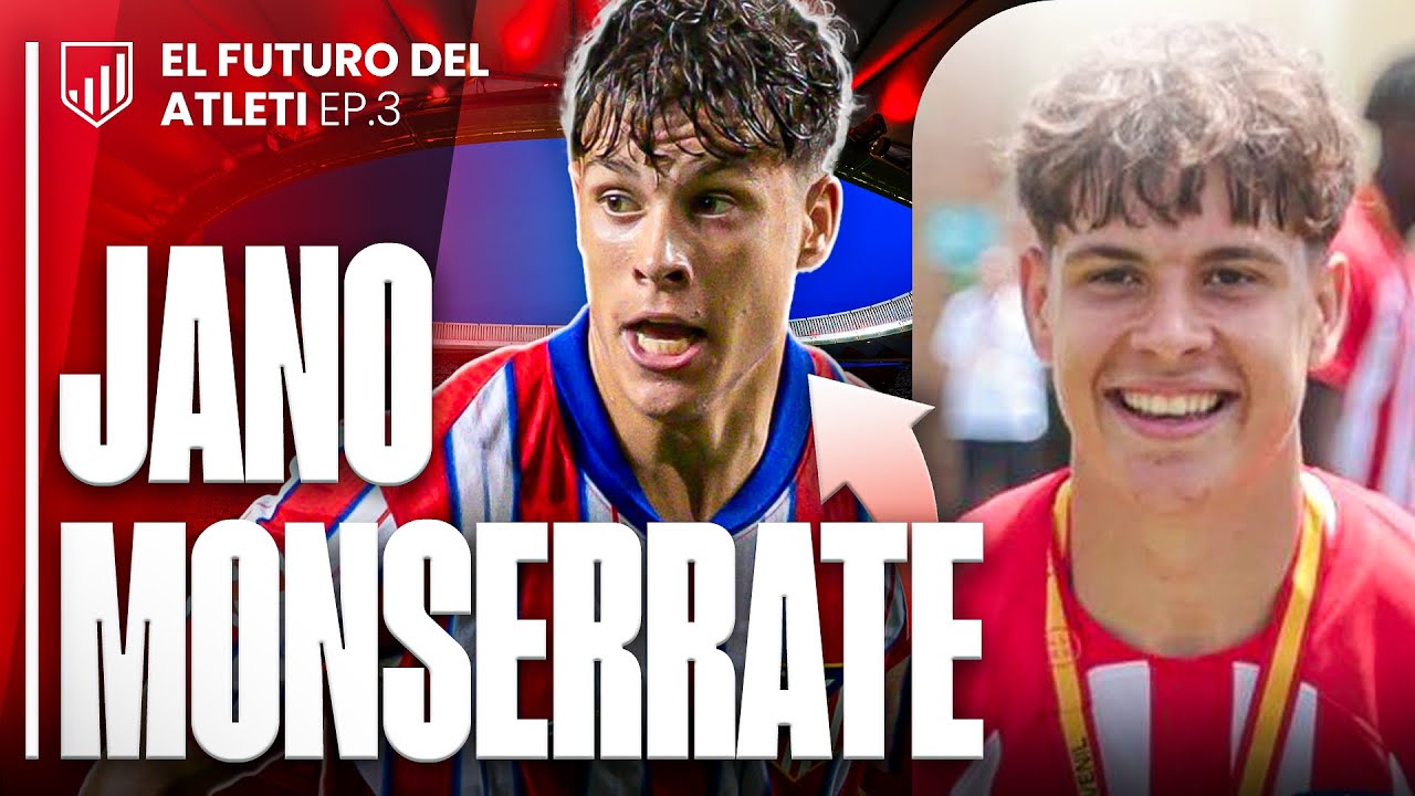 JANO MONSERRATE, EL 'MAGO' DEL FILIAL DE TORRES | EL FUTURO DEL ATLETI ...