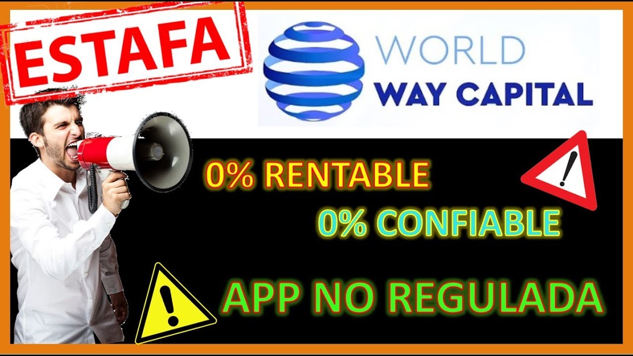 World Way Capital ⛔ NO funciona ⛔ - ¡Opiniones de 2019! - YouTube