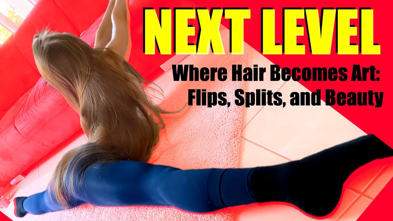 Flexibility Mastery: Yoga, Front Splits & Silky Hair Flips with ArtKatana 🧘‍♀️💇‍♀️ - Part 1 ...