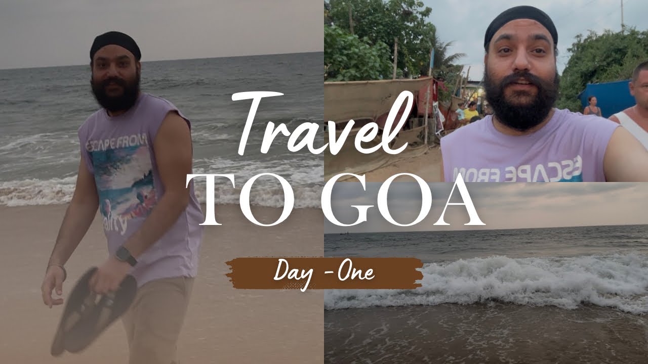 Travel to Goa || Day 1 || @jatinderslife || vlog 55 #travel #goa - YouTube