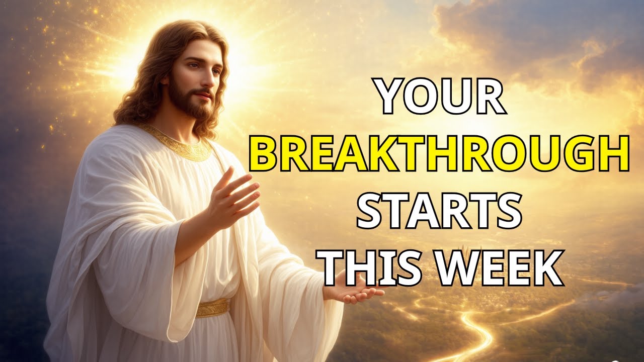 God Message for You – Your Breakthrough Begins This Week | God Says ...