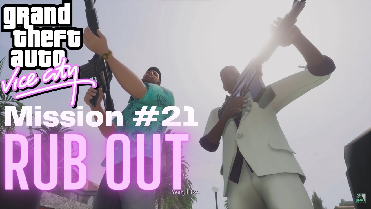 GTA Vice City Definitive Edition - Mission #21 - Rub Out - YouTube