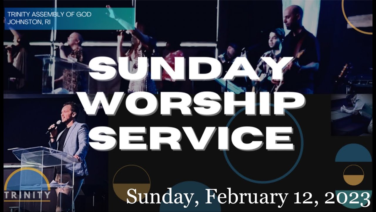 Sunday Worship Service - Sunday, February 12, 2023 - YouTube