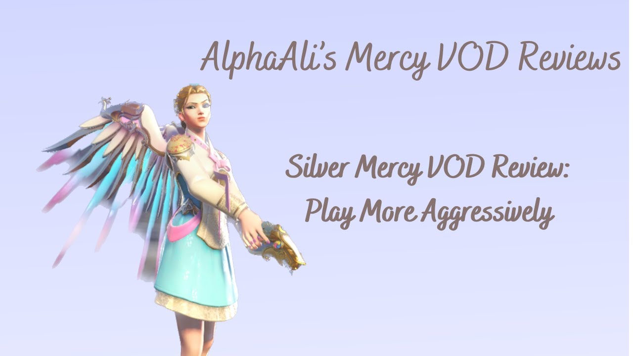 Silver Mercy VOD Review- Play more Aggressively | Console GM Mercy Main ...