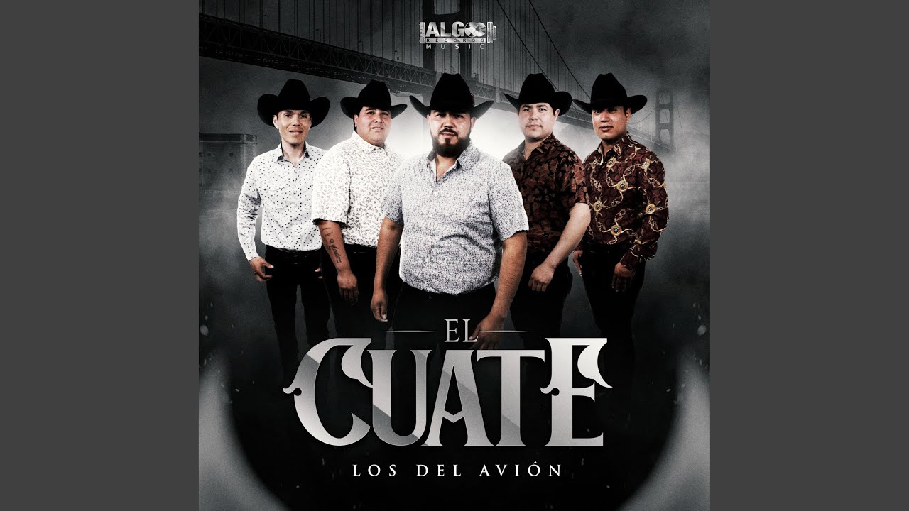 El Cuate - YouTube
