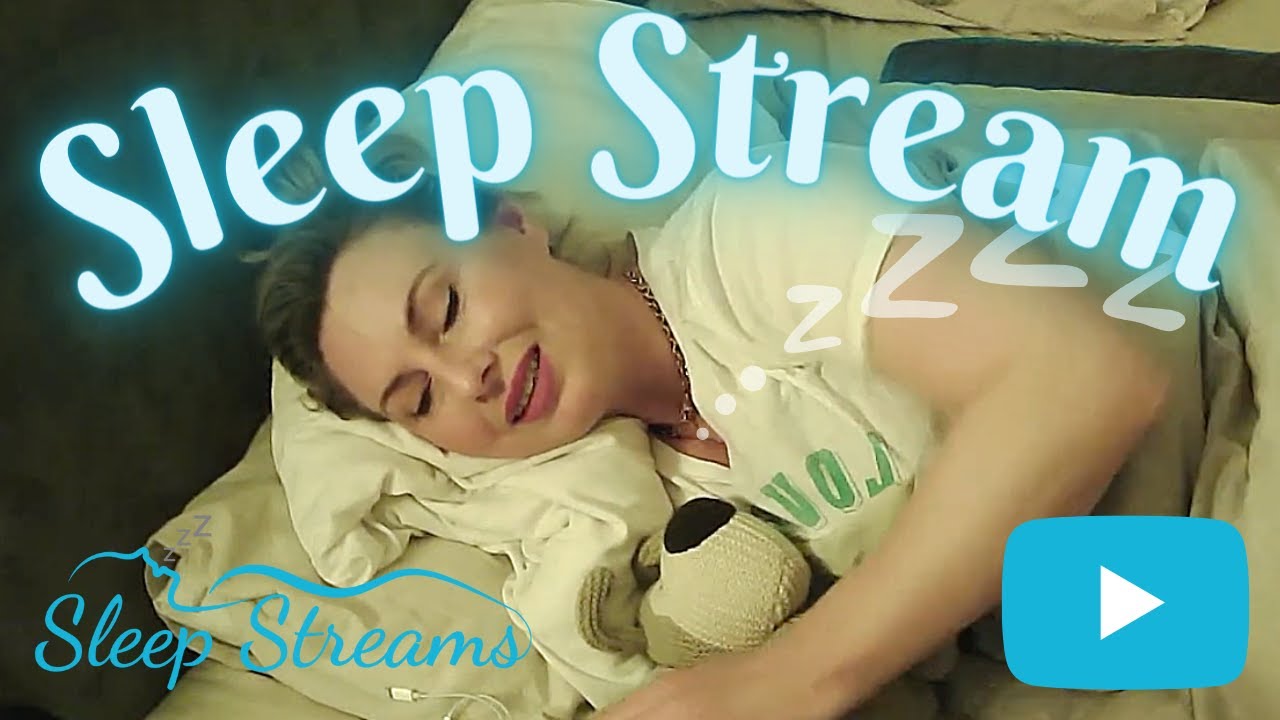 live Sleep Stream/Snore Stream. Chat Then Sleep - YouTube