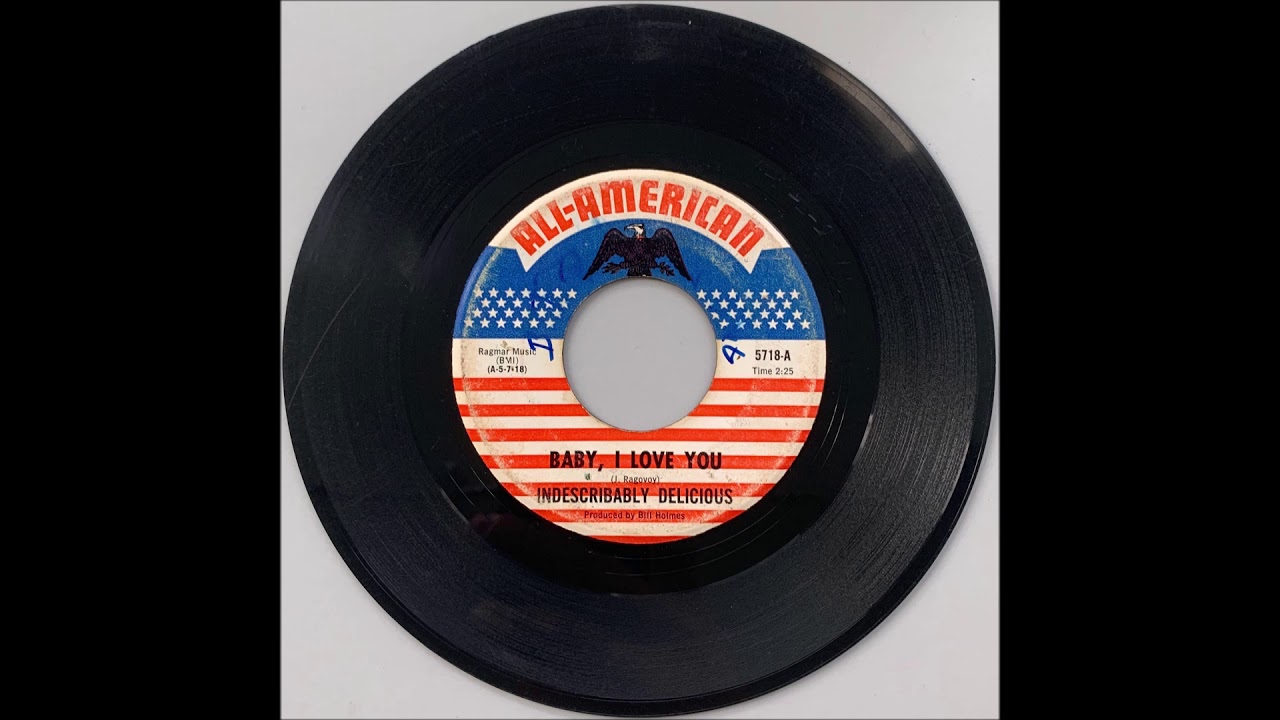 Indescribably Delicious - Baby I Love You (All-American) - YouTube