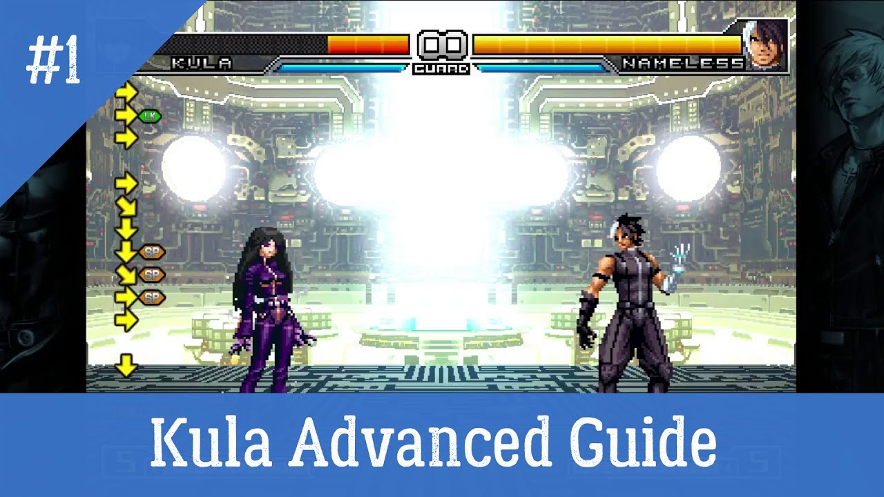 KOF 2002 UM Kula Advanced Guide chapter #1 - YouTube