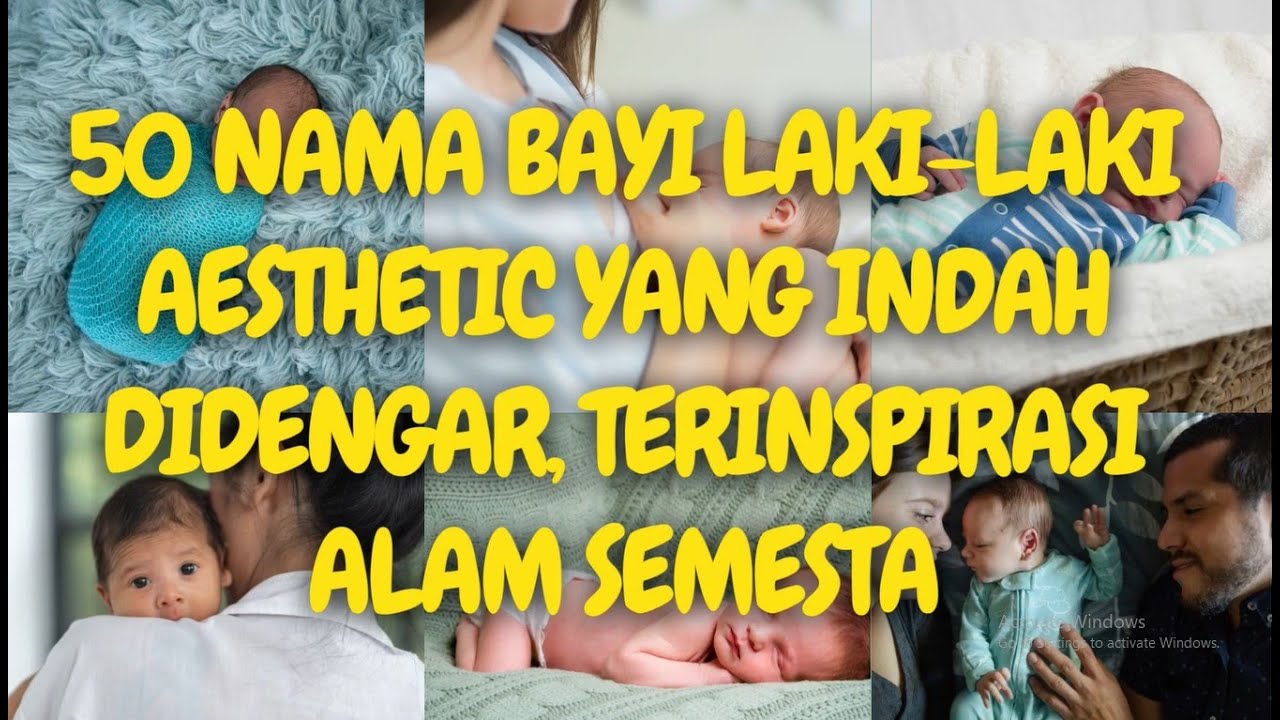 🔥 50 Nama Bayi Laki Laki Aesthetic Yang Indah Didengar, Terinspirasi ...