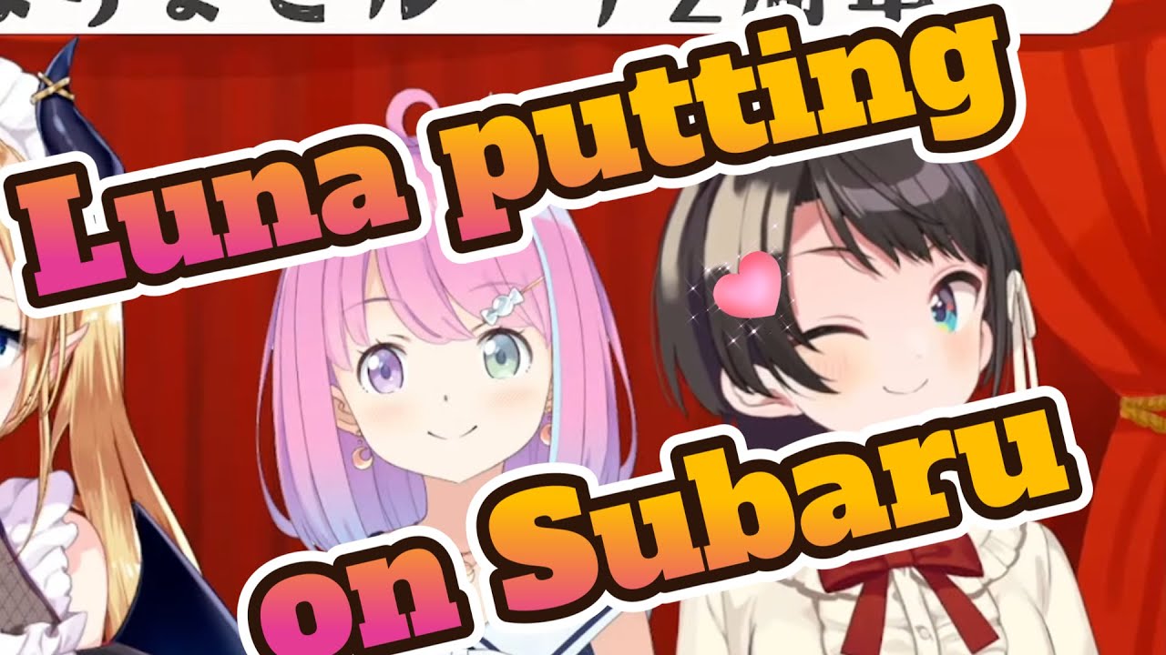 Luna put on Subaru and makes cute gestures! [Eng sub/Hololive clip/Luna ...