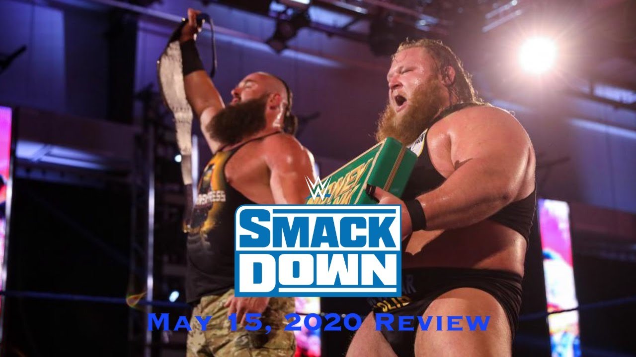 WWE Smackdown Live Review 5/15/2020 - YouTube