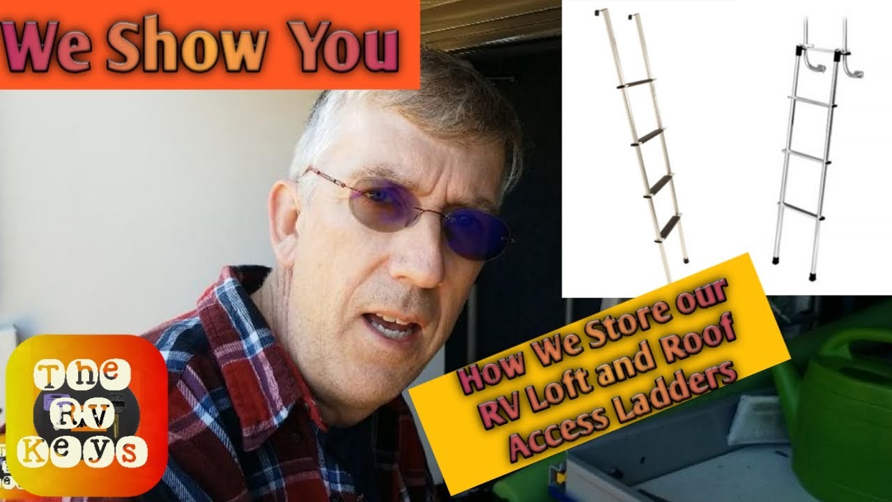 Oh So Simple! RV Ladder storage tips TheRVkeys Episode 41 - YouTube