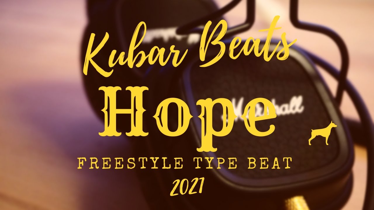 [FREE] Freestyle Type Beat - Hope | Freestyle type beats 20201 Free ...