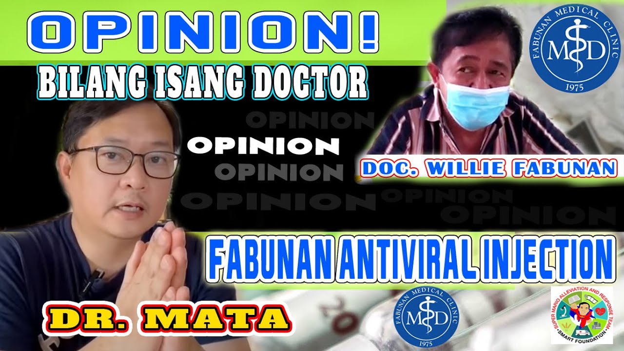 OPINION on FABUNAN ANTIVIRAL INJECTION Dr. Richard Mata LATEST NEWS ...