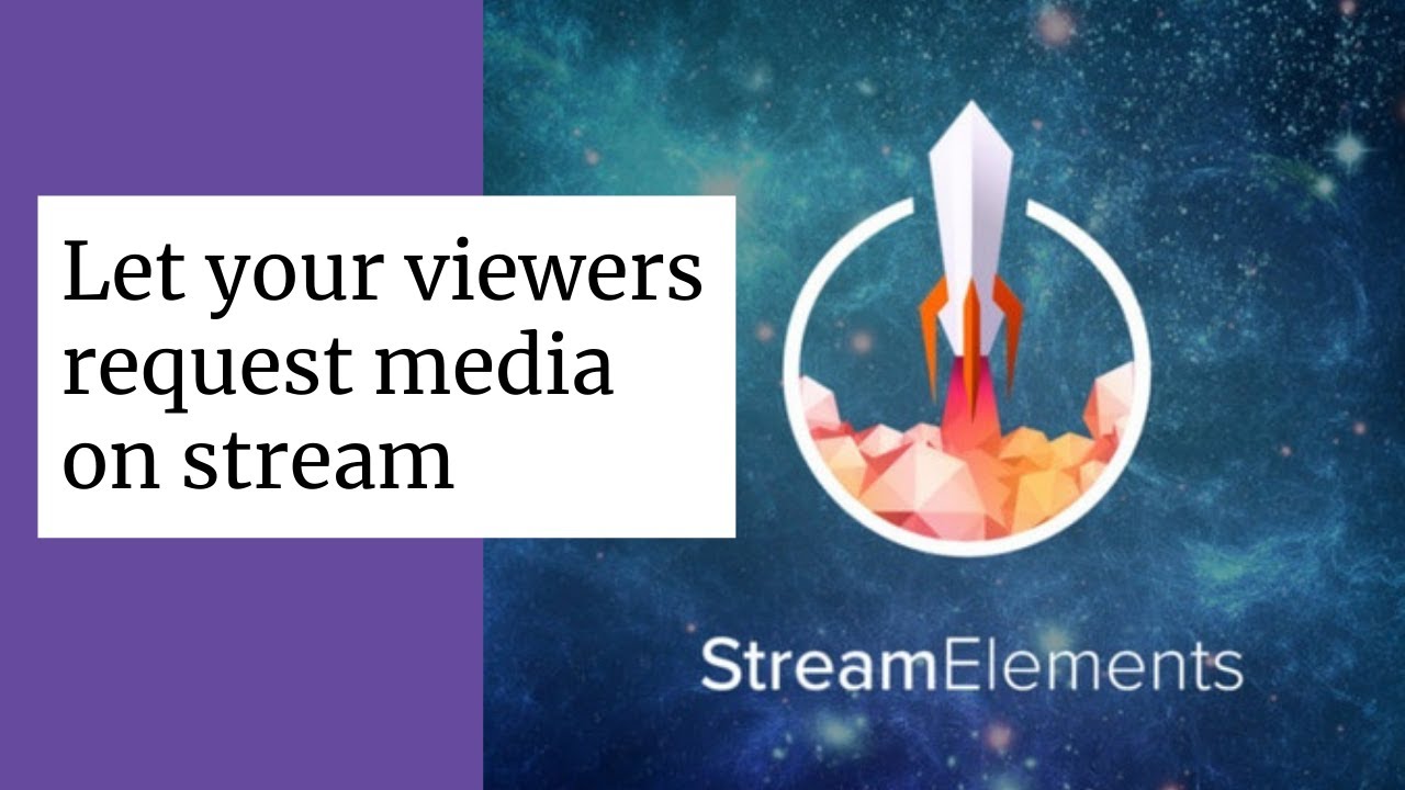 Fill the Quiet Stream Background with StreamElements Media Request ...