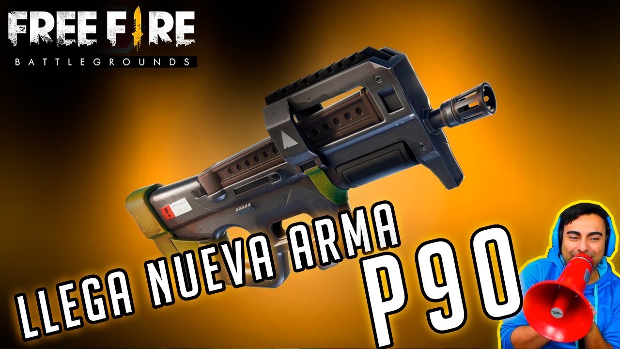 CONFIRMADO LLEGA NUEVA ARMA A FREE FIRE P90 - YouTube