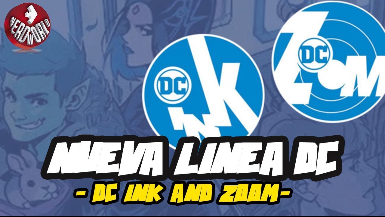 Dc | Ink & Zoom | La Nueva Linea Dc Cómics - YouTube
