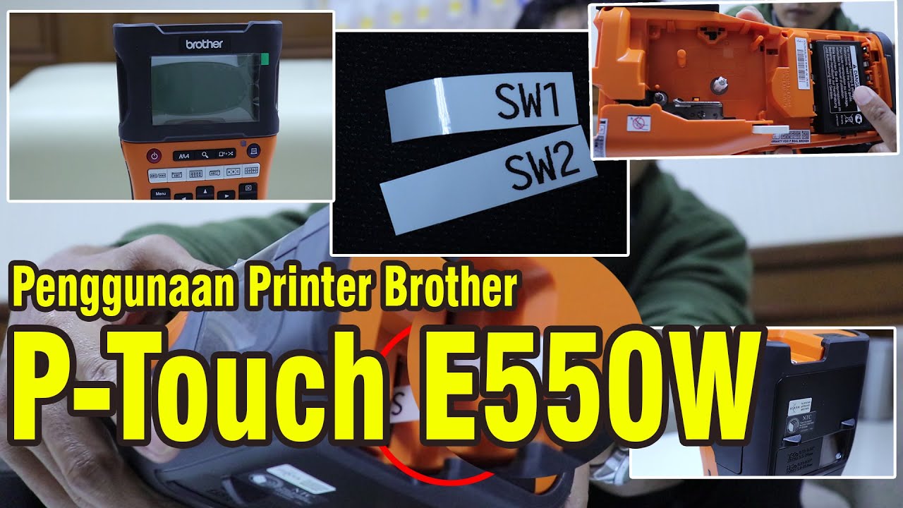 Penggunaan Printer Label Brother E550W - YouTube