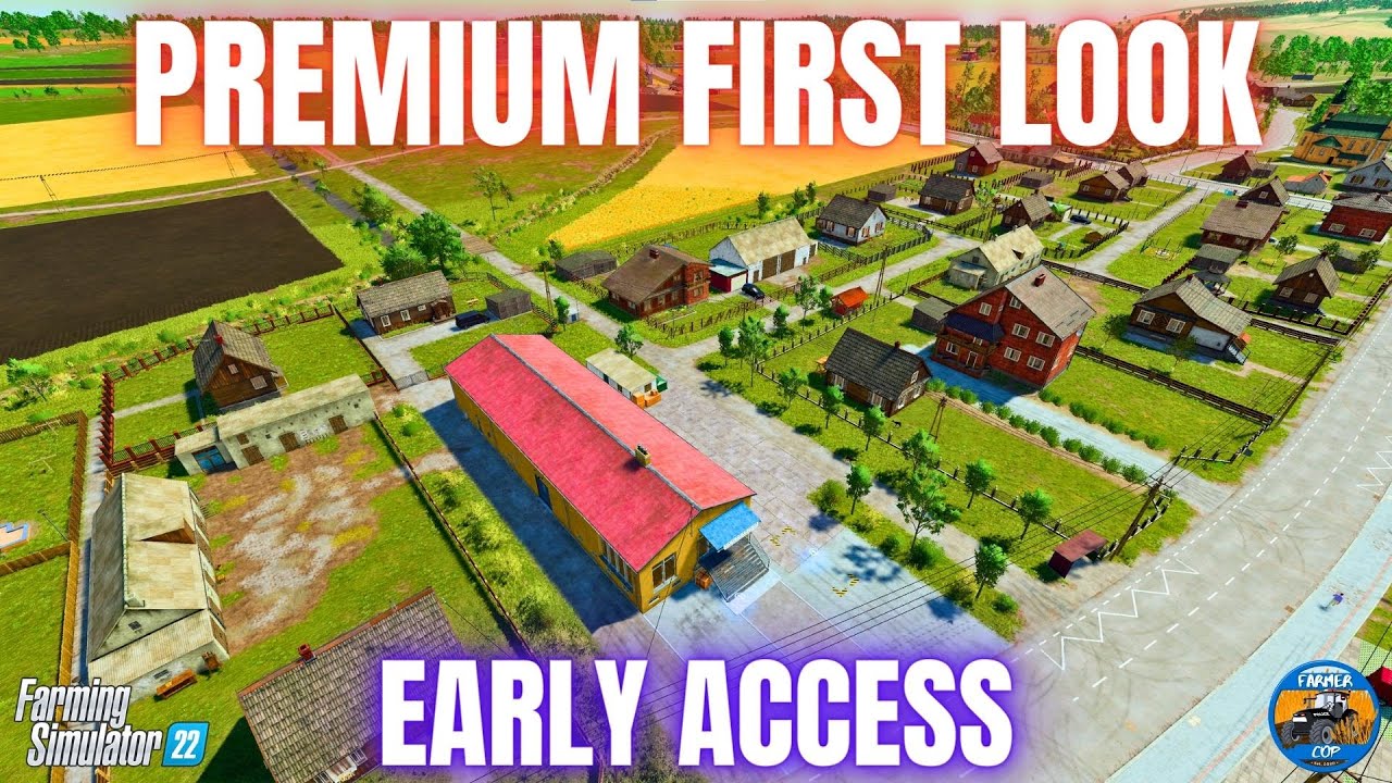 PREMIUM FIRST LOOK - EARLY ACCESS - Farming Simulator 22 - YouTube
