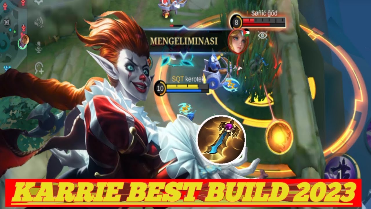 BUILD KARRIE TERSAKIT 2023 !! KARRIE BEST BUILD 2023 || - Mobile Legend - YouTube