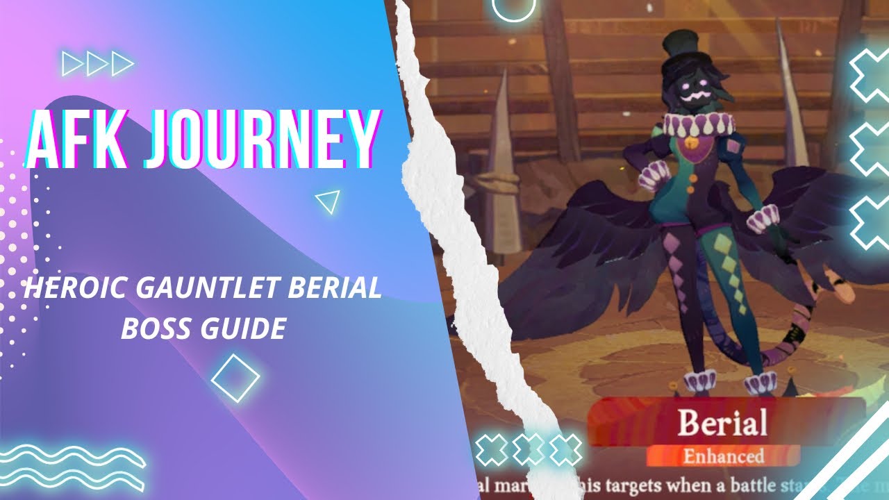 Heroic Gauntlet Berial Boss guide in AFK journey - YouTube