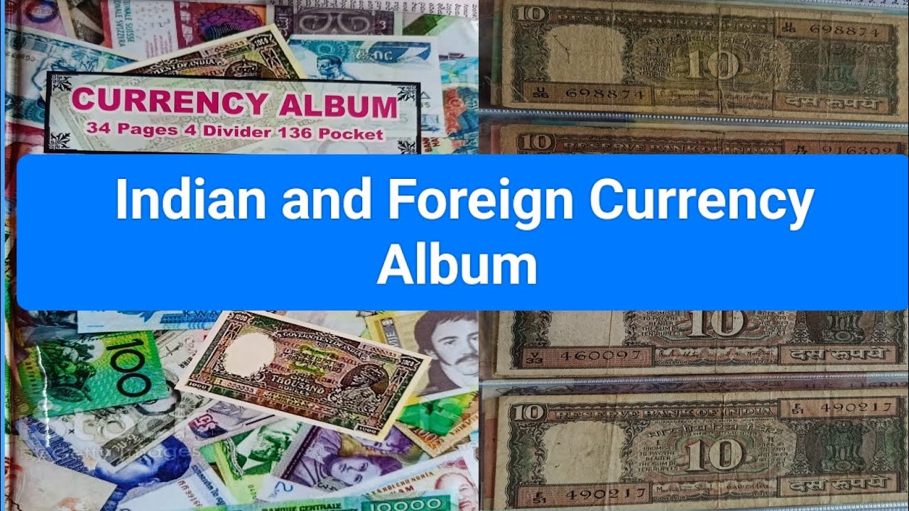 Foreign & Indian Currency Collection Album#currency #world - YouTube