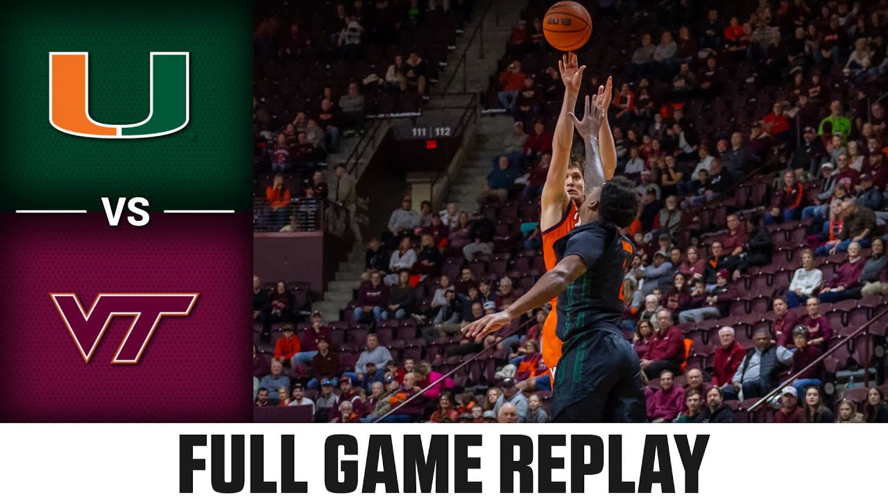 Miami vs. Virginia Tech Full Game Replay | 2024-25 ACC Men's Basketball ...