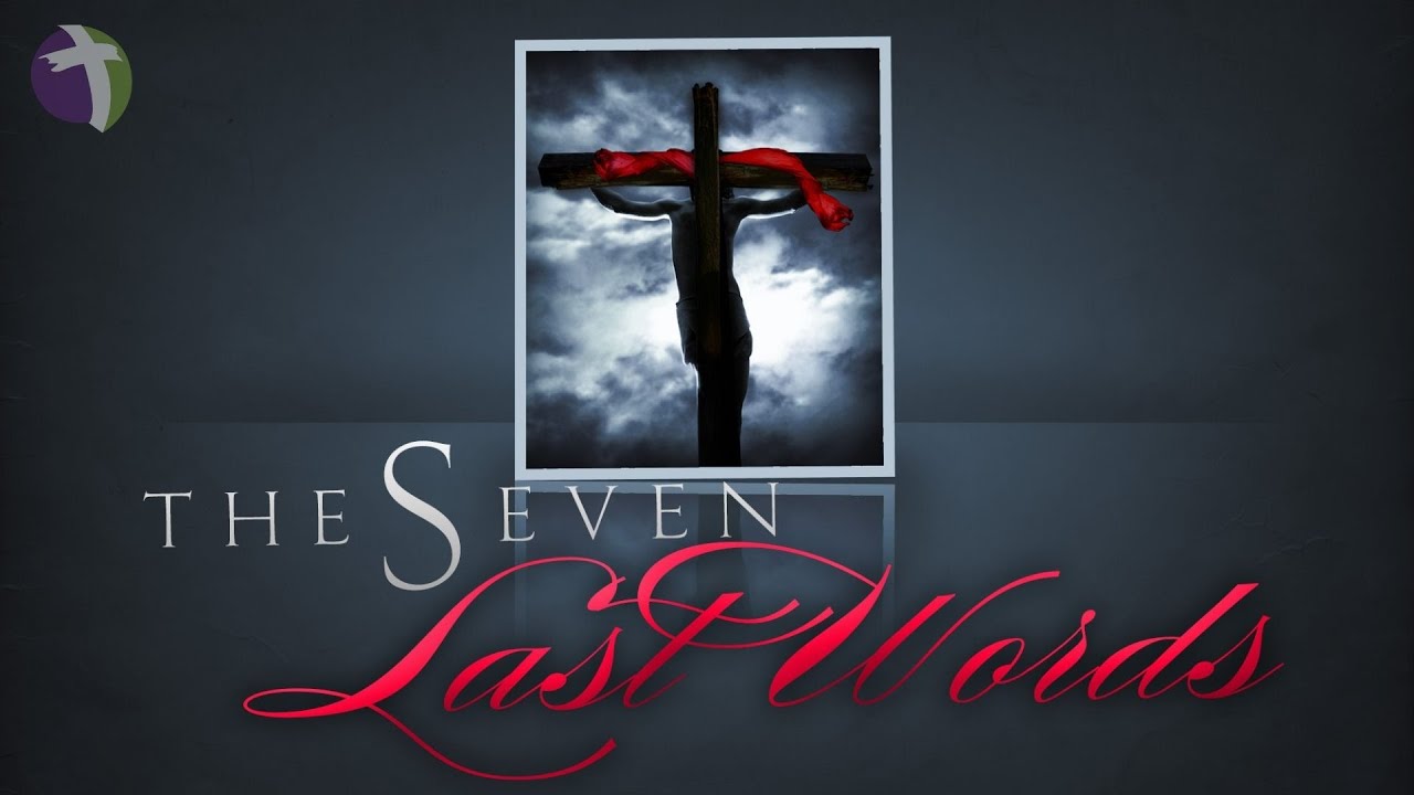 The Seven Last Words | Easter Sunday | FMBC Concord | April 17, 2022 ...