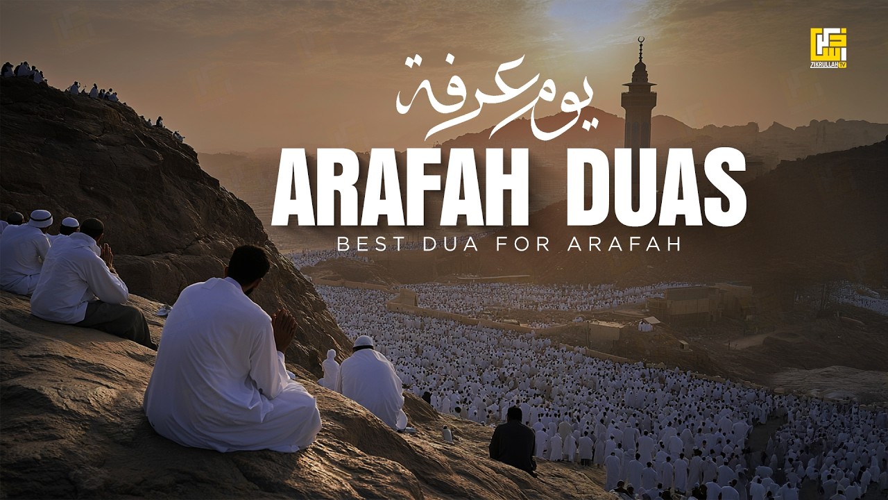 Heart Touching Arafah Dua 2026 | Best Powerful Dua for the Day of ...