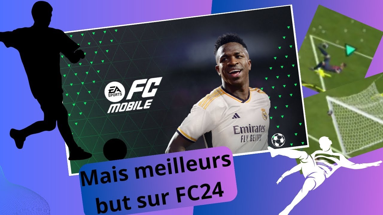 FC24 mobile Mais meilleurs but su FC24 MOBILES - YouTube