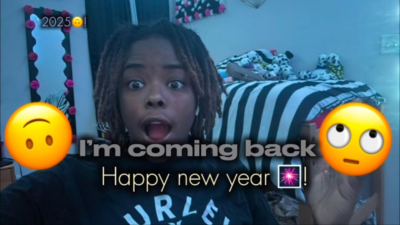 I’m coming back! 2025🎆! - YouTube