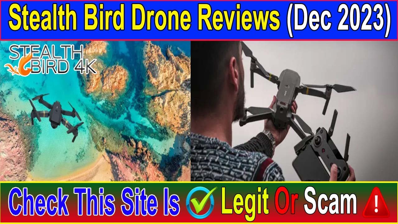 Stealth Bird Drone Reviews (Dec 2023) Is It A Legit Seller Or Not Truth In the Video! Scam ...