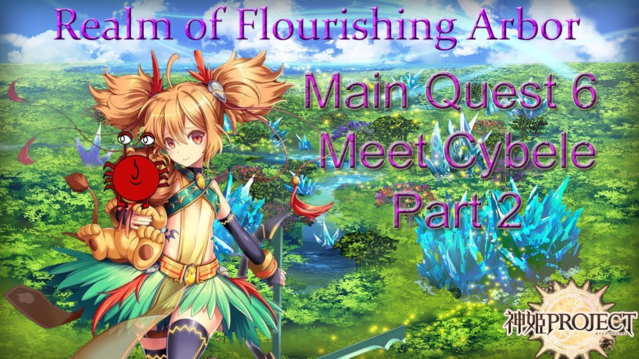 Kamihime PROJECT R Main Quest 6 Meet Cybele Part 2 - YouTube