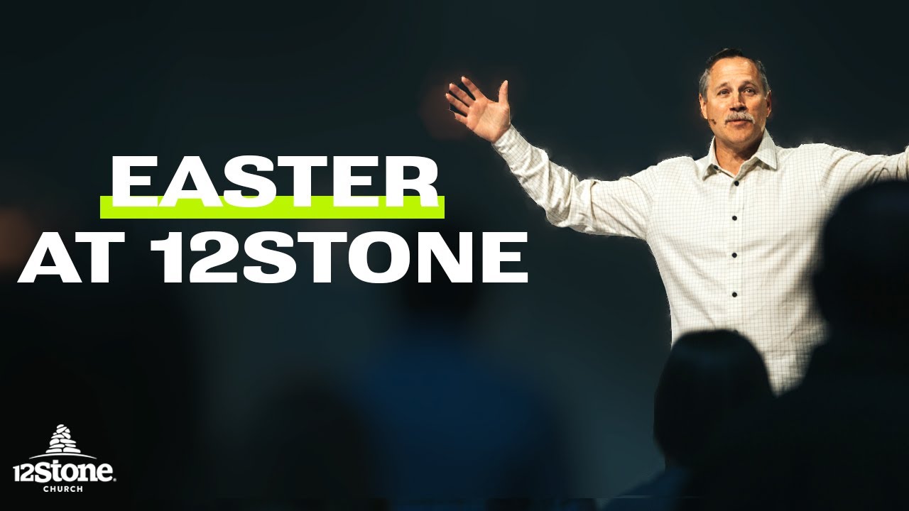 Easter at 12Stone | 12Stone Church LIVE - YouTube