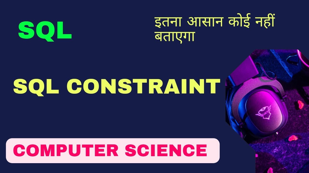 Sql Constraint Not Null Forein Key Check Index Database Contstraint Computer Science 1538