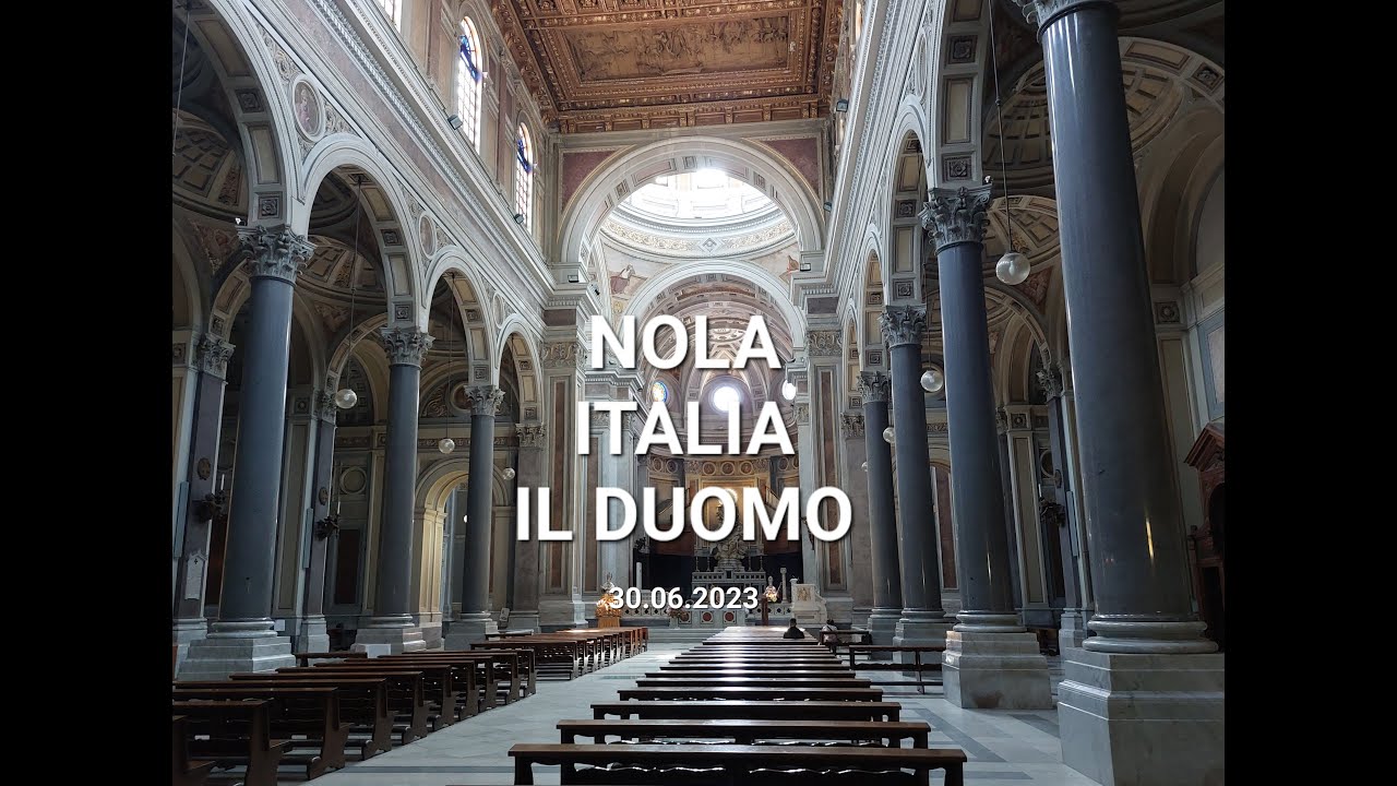 Duomo di Nola I Napoli I Italia - YouTube